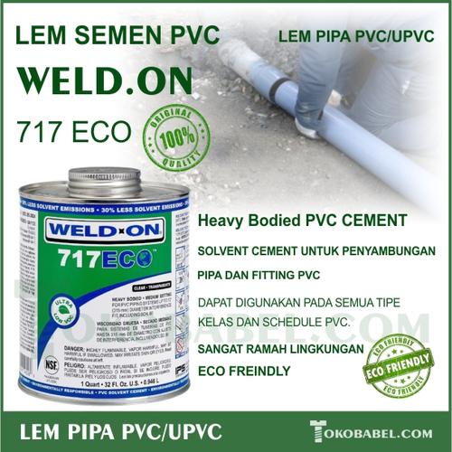 Jual LEM PVC WELD ON 717 (ECO), Lem pipa PVC - Heavy Bodied PVC Cement ...