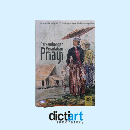 Jual Buku Original Sejarah Perkembangan Peradaban Priayi - Sartono ...