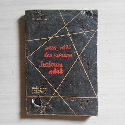 Jual asas asas dan susunan hukum adat - mr b.ter haar - Jakarta Timur ...