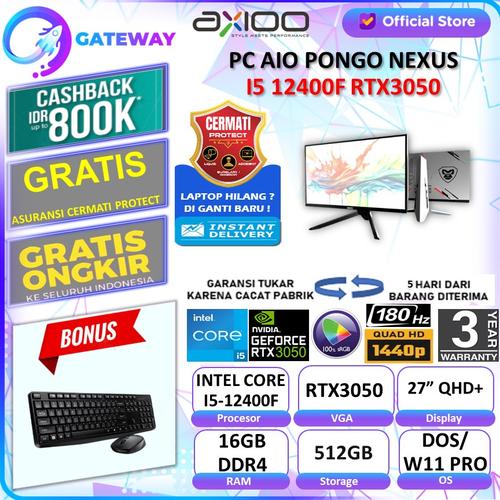 Promo Axioo PC AIO Pongo Nexus I5 12400F 16GB 512GB RTX3050 6GB 27" 2 ...
