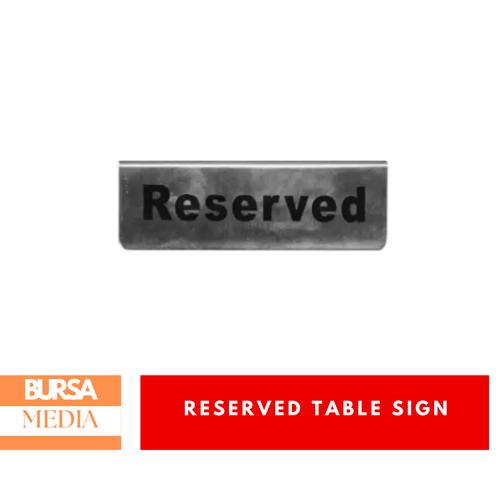 Jual Papan Petunjuk Meja Reserved Table Sign Tanda "Reserved" Resto ...
