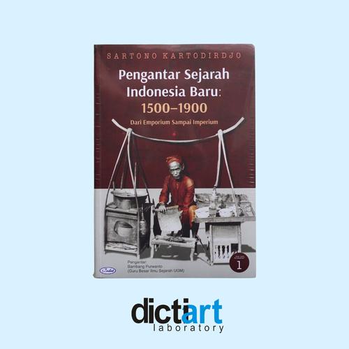 Jual Pengantar Sejarah Indonesia Baru, 1500-1900 Dari Emporium Sampai ...