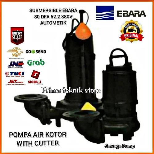 Jual Pompa Ebara 80 DFA 52.2 PM 116 Pompa Submersible Ebara - Jakarta Barat - PRIMA TEKNIK STORE ...