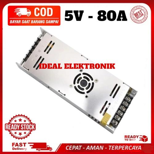 Jual Power Supply Switching 5v 80A Slim / Tipis - Jakarta Pusat - IDEAL ELEKTRONIK | Tokopedia