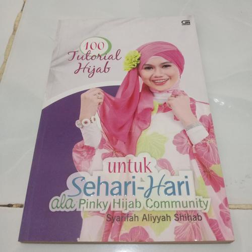 Jual Buku 100 Tutorial Hijab Unk Sehari Hari Ala Pinky Hijab Community ...