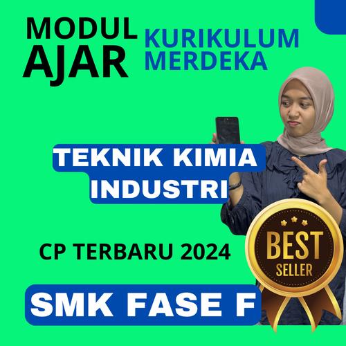 Jual MODUL AJAR SMK TEKNIK KIMIA INDUSTRI KURIKULUM MERDEKA FASE F (KELAS 11 12) SEMESTER 1 DAN ...