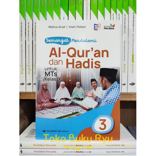 Jual Semangat Mendalami Al-Qur'an dan Hadis Kelas 3/IX MTs Kurikulum Merdeka Erlangga - Jakarta ...