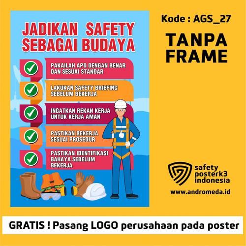 Jual Safety Poster Slogan K3 Jadikan Safety Sebagai Budaya Keselamatan ...