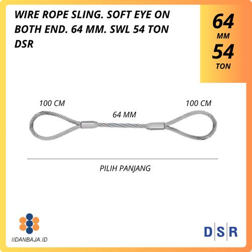 Jual WIRE ROPE SLING 64 MM. SOFT EYE ON BOTH END. SWL 54 TON DSR - 6 M ...