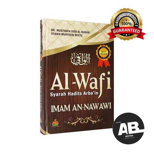 Jual Al-Wafi (Syarah Hadits Arbain Imam Nawawi) - Dr Musthafa Dieb Al ...