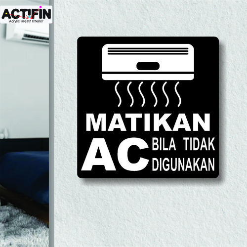Jual Sign Akrilik Matikan AC Custom - Papan Akrilik Matikan AC - 10 x ...
