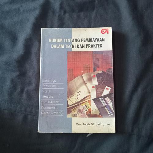 Jual Hukum tentang Pembiayaan dalam Teori dan Praktek - Munir Fuady ...