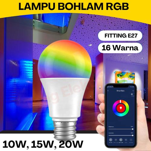 Jual Lampu Bohlam LED RGB RGBW 16 Warna Bulb E27 Dimmable 3W 5W 10W 15W ...