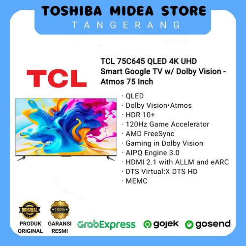 Jual TCL 75C645 QLED 4K UHD Smart Google TV w/ Dolby Vision - Atmos 75 Inch - Kota Tangerang ...