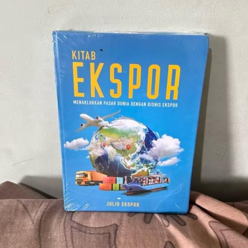 Jual buku kitab Ekspor By Julio ekspor Hardcover - Jakarta Barat - ag4mbookstore31 | Tokopedia