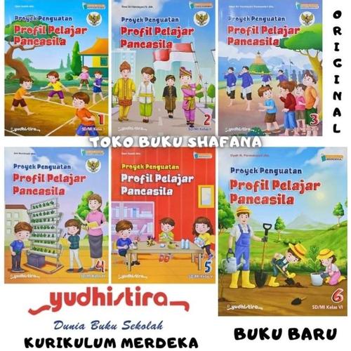 Jual Buku P5 Kelas 1 2 3 4 5 6 SD Yudhistira Kurikulum Merdeka - Proyek ...