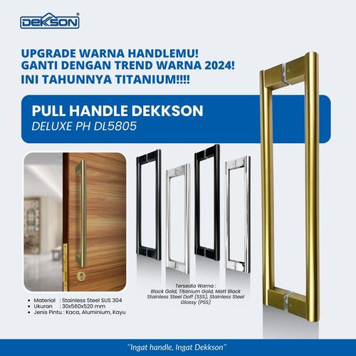 Jual PULL HANDLE DEKKSON DELUXE PH DL5805 30X560X520 SSS PSS MATT BLACK TITANIUM GOLD PH DL 5805 ...