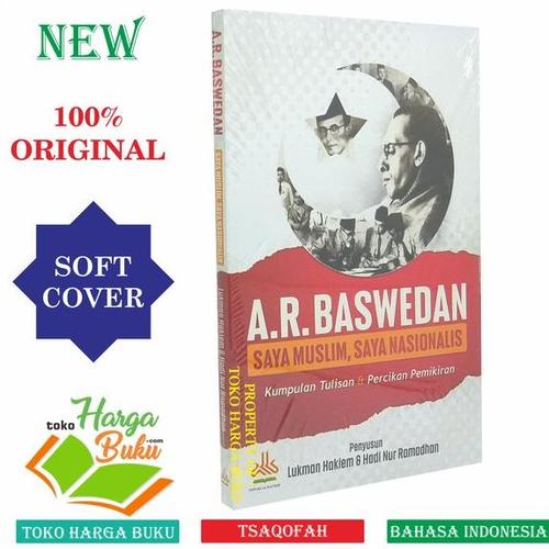 Jual AR Baswedan Saya Muslim Saya Nasionalis Penerbit Pustaka Al ...