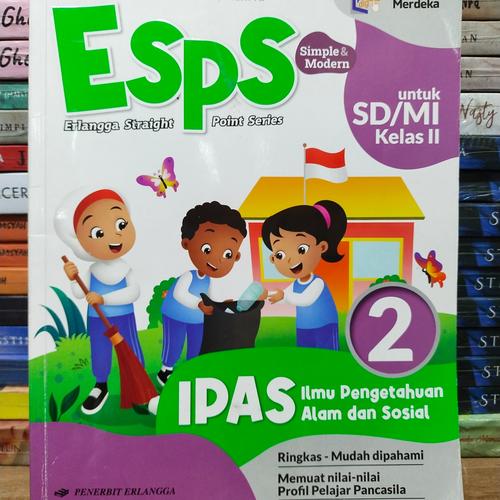 Jual Buku ESPS IPAS 2 SD/MI KELAS II ERLANGGA KURIKULUM MERDEKA - Kota Surabaya - INTI BUKU ...