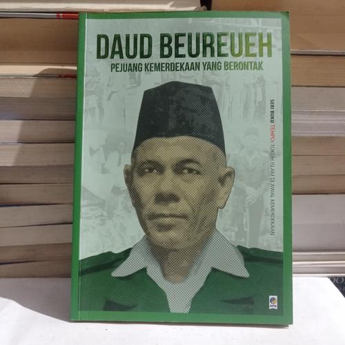 Jual DAUD BEUREUEH - PEJUANG KEMERDEKAAN YANG BERONTAK - Kota Bandung ...
