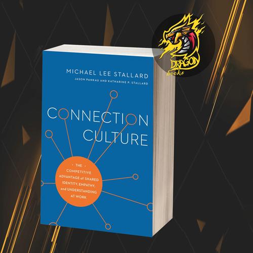 Jual Connection Culture: The Competitive Advantage of Shared Identity ...