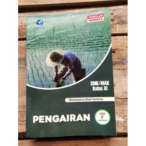 Jual Pengairan SMK Kelas XI Fase F–Elemen 4 Kurikulum Merdeka ...