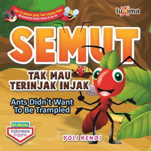 Jual Buku Cerita Anak Semut Tak Mau Terinjak Injak Fabel Islami ...