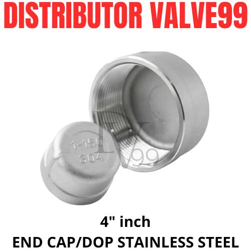 Jual END CAP / DOP STAINLESS STEEL 304 DRAT 4" INCH - Jakarta Barat ...