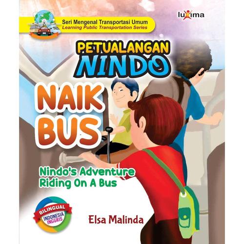 Jual Buku Cerita Anak Sd Seri Transportasi Umum Petualangan Nindo Naik Bus 2 Bahasa Indonesia ...