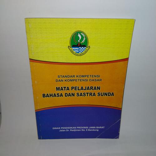 Jual mata pelajaran BAHASA DAN SASTRA SUNDA STANDAR KOMPETENSI DAN ...