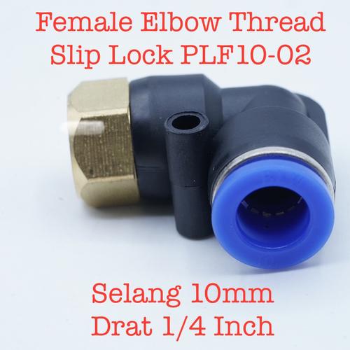 Jual PLF10-02 PLF 10-02 Slip Lock Konektor Elbow Fitting Selang 10mm to Drat Dalam 1/4 inch Push ...