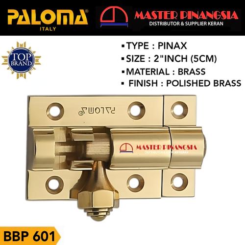 Jual BARREL BOLT PALOMA BBP 601 PINAX 2"INCH ( 5CM) GRENDEL SLOT PINTU ...