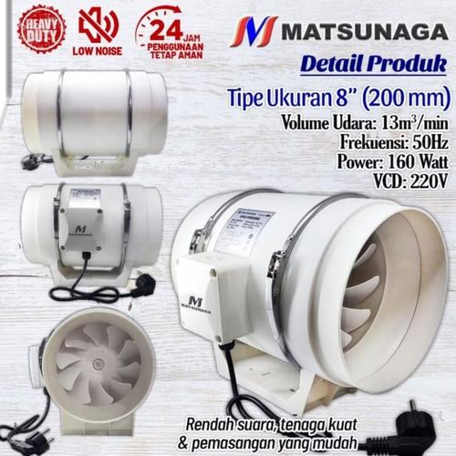 Jual 8 in matsunaga inline duct fan kipas blower penghisap asap dapur 8 ...
