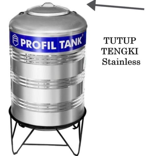 Jual Tutup Tandon Profil Tank Tangki Toren Stainless 42CM - Kab ...