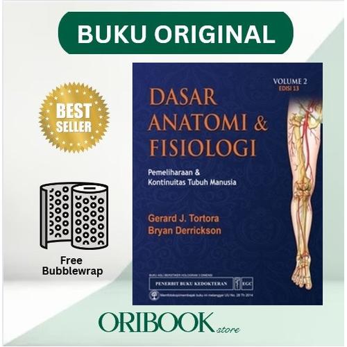 Jual ORIGINAL Dasar Anatomi & Fisiologi Vol 2 Edisi 13 - Tortora - Jakarta Barat - Oribook Store ...