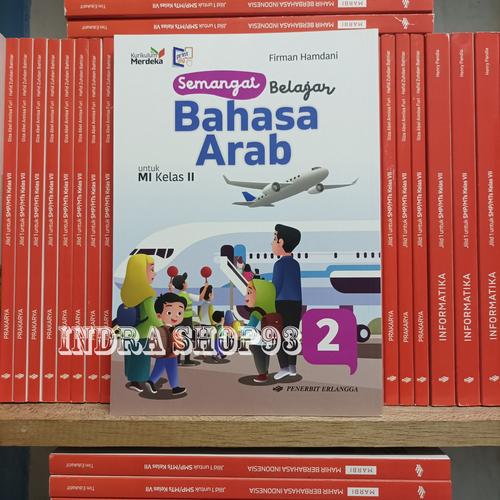 Jual Buku Semangat Belajar Bahasa Arab Erlangga Kelas 2 Mi Kurikulum Merdeka - Jakarta Pusat ...