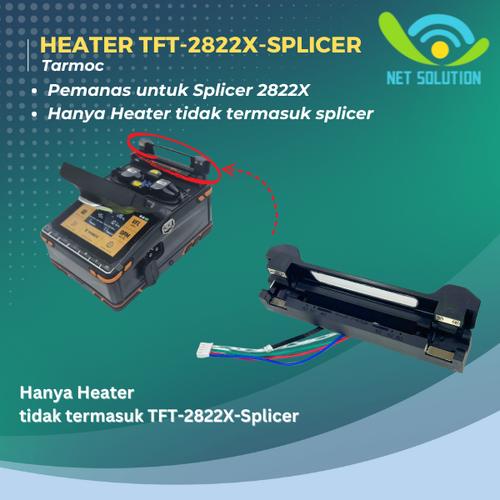 Jual HEATER Tarmoc TFT-2822X-SPLICER | Pemanas untuk Fusion Splicer ...