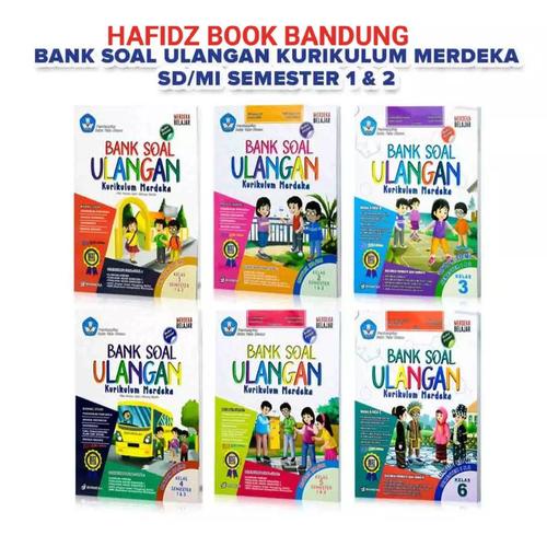 Jual BUKU BANK SOAL ULANGAN UNTUK SD KELAS 1 2 3 4 5 6 KURIKULUM MERDEKA SEMESTER 1 & 2 PLUS ...