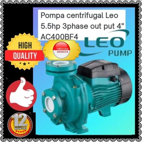 Jual Pompa centrifugal LEO AC400 BF4 5.5 Hp 4 kw 3 phase 380 volt in / Out 4inch 4 " Transfer ...