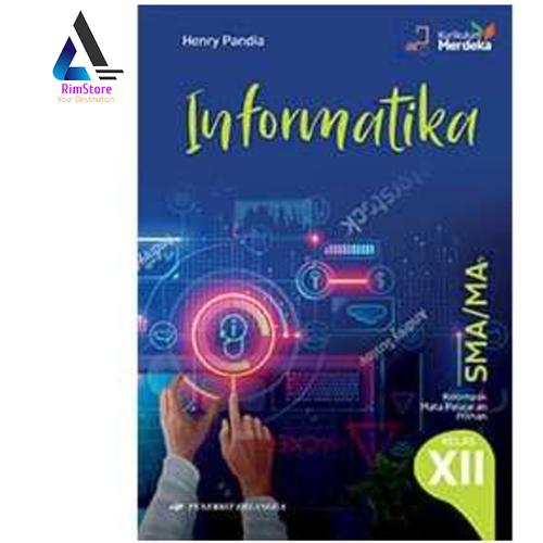 Jual BUKU Informatika KELAS 3/XII/12 SMA/MA KURIKULUM MERDEKA Erlangga ...