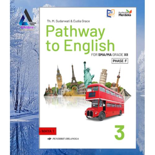 Jual BUKU Bahasa Inggris Pathway KELAS 3/XII/12 SMA/MA KURIKULUM MERDEKA Erlangga - Jakarta ...