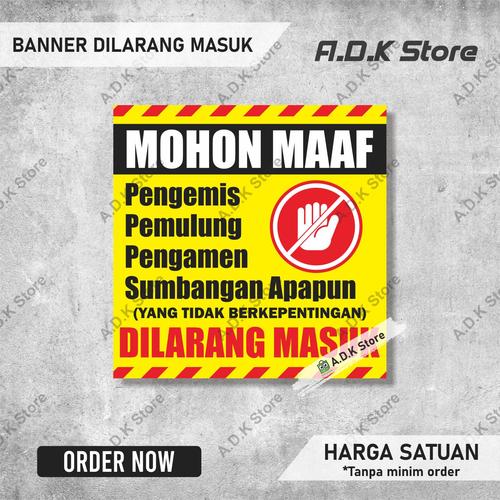 Jual Banner Dilarang Masuk, Banner Pengemis Dilarang Masuk, Spanduk ...