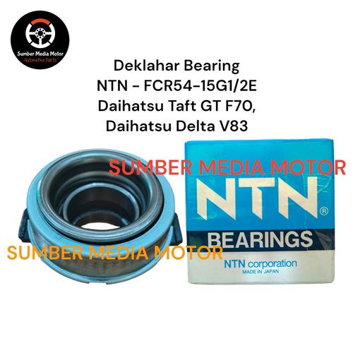 Jual NTN Deklahar Bearing Kopling FCR54-15G1/2E Daihatsu Taft GT F70, Daihatsu Delta V83 ...
