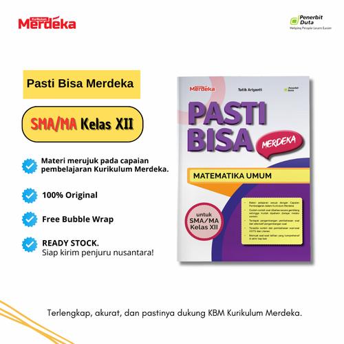 Jual PASTI BISA MERDEKA Matematika Umum SMA/MA Kelas XII - Kab. Bandung ... Jual PASTI BISA MERDEKA Matematika Umum SMA/MA Kelas XII - Kab. Bandung ...