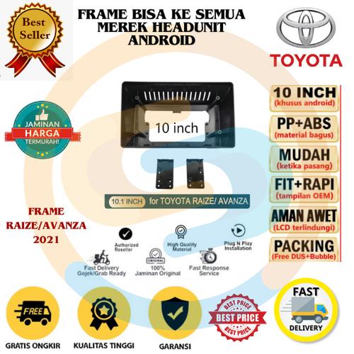 Jual frame head unit 10 inch toyota raize avanza veloz 2021 2022 - satu ...