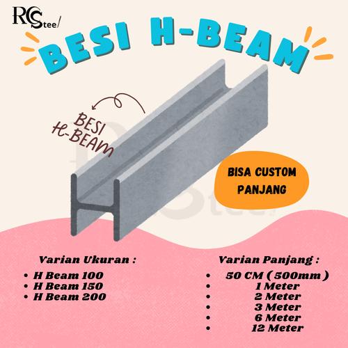 Jual H Beam 100 x 50 CM ( 500mm ) - Kota Tangerang - RCSteel | Tokopedia