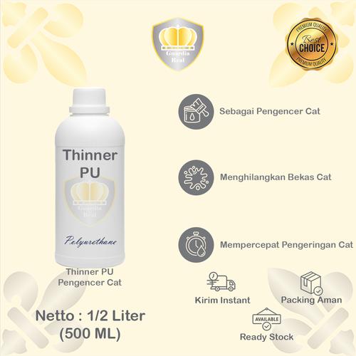 Jual Thinner PU 1/2 Liter(500 ML)/ Thinner Polyurethane 1/2 Liter(500 ML)/ Tiner PU 1/2 Liter ...