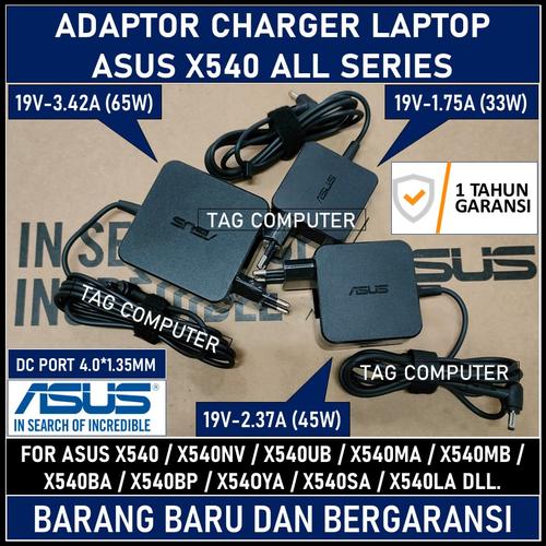 Jual ADAPTOR CHARGER LAPTOP ASUS X540 X540M X540B X540MB X540MA X540BA BARU - 19V-3.42A (65W ...