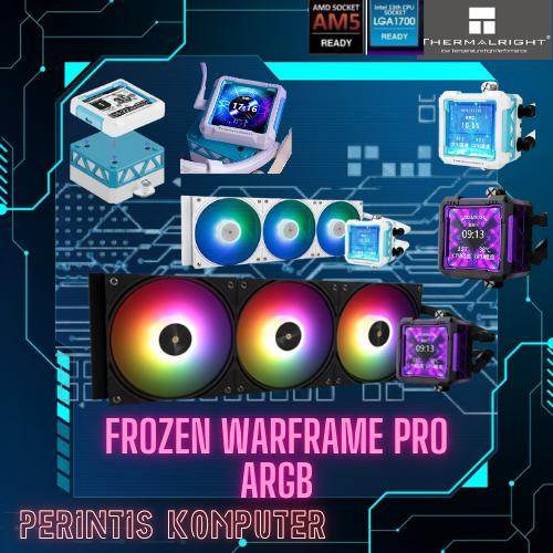 Jual THERMALRIGHT Frozen Warframe PRO 240 360 ARGB LCD - AIO Water CPU ...