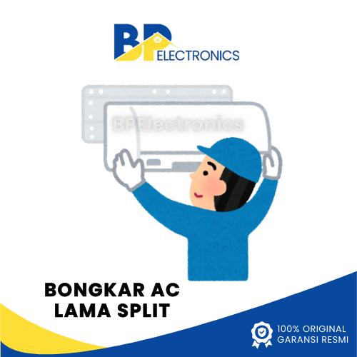 Jual Bongkar AC Lama Split Bongkar AC - Kab. Tangerang - BP.Electronics ...